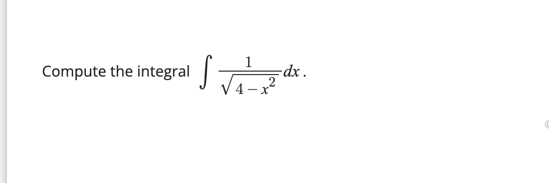 Solved Compute the integral ∫﻿﻿14-x22dx. | Chegg.com