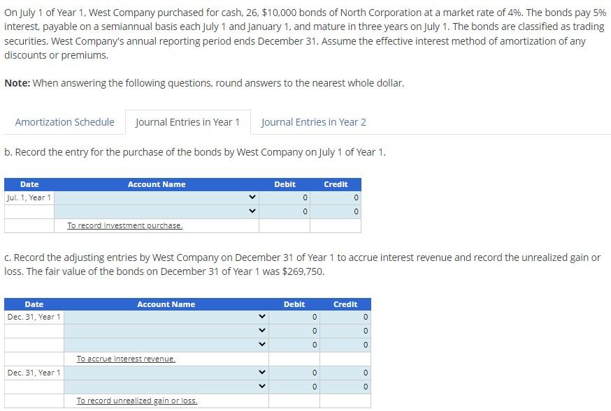 On July 1 of Year 1. West Company purchased for cash, | Chegg.com
