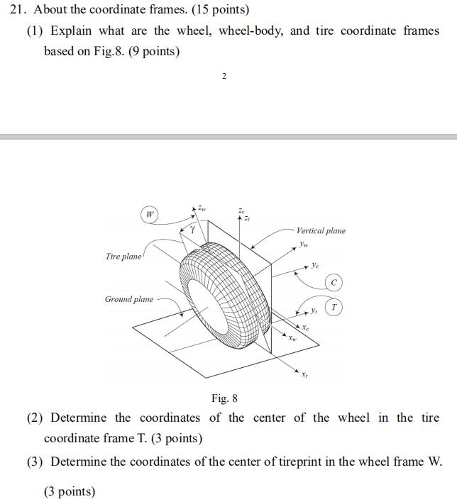 Solved 21. About the coordinate frames. (15 points) (1) | Chegg.com