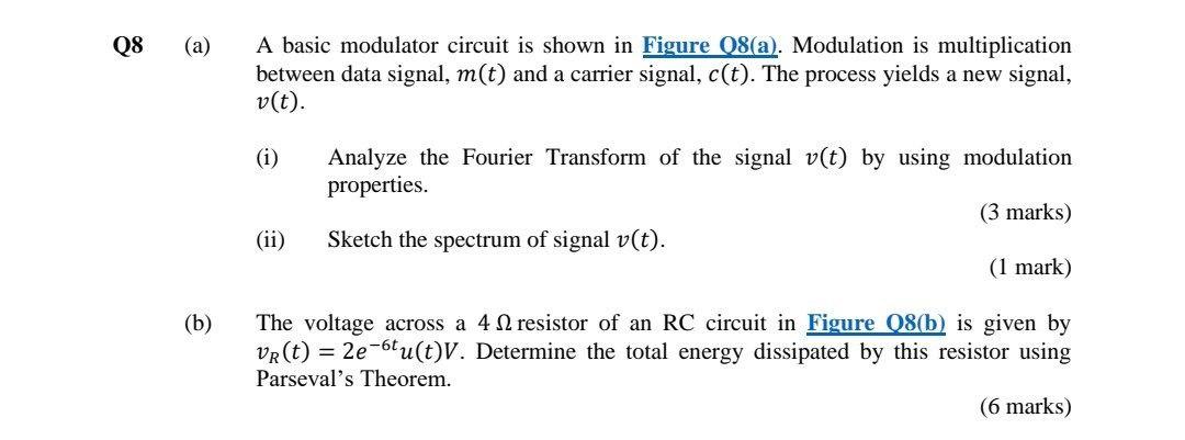 Solved 08 (a) A basic modulator circuit is shown in Figure | Chegg.com