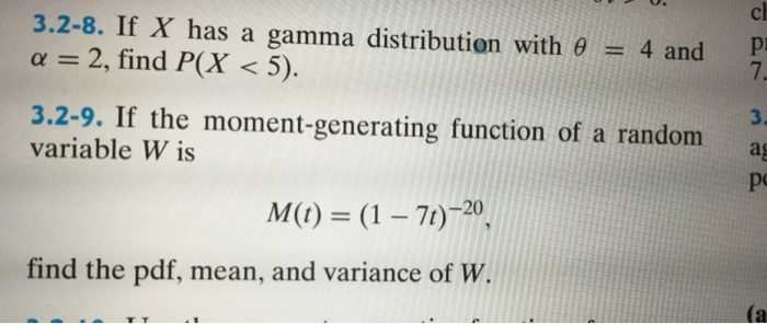 Solved If X has a gamma distribution with theta = 4 and | Chegg.com