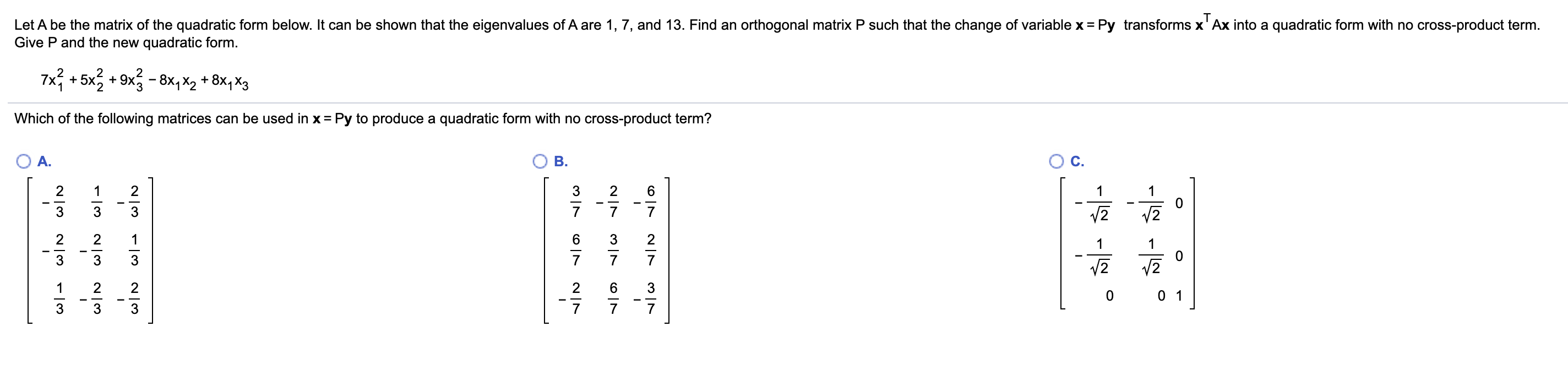 Solved T Let A be the matrix of the quadratic form below. It | Chegg.com