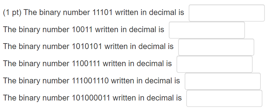 Solved (1 pt) The binary number 11101 written in decimal is | Chegg.com