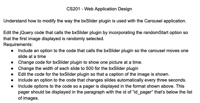 Solved Understand how to modify the way the bxSlider plugin | Chegg.com