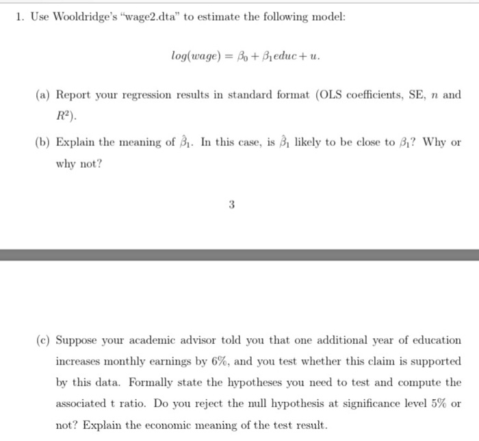 the following model: 1. Use Wooldridge's "wage2.dta | Chegg.com