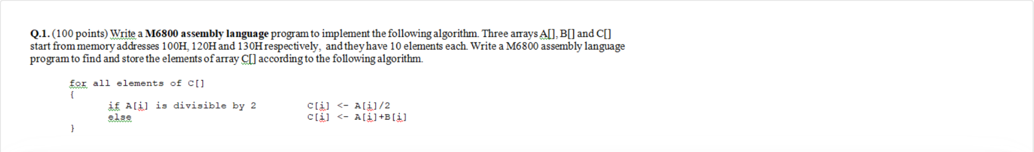 Solved Q.1. (100 points) Write a M6800 assembly language | Chegg.com