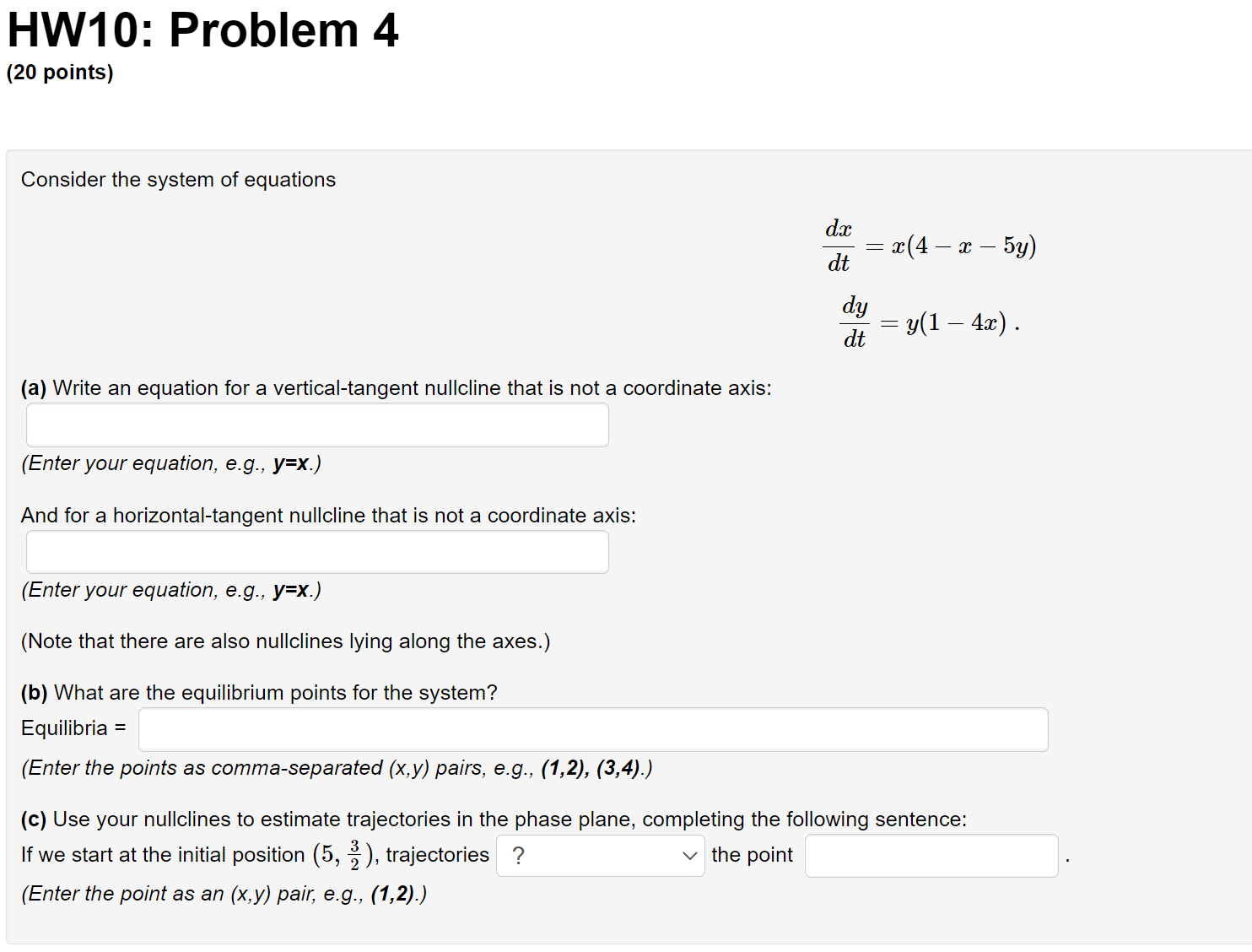 Solved HW10: Problem 4 (20 points) Consider the system of | Chegg.com