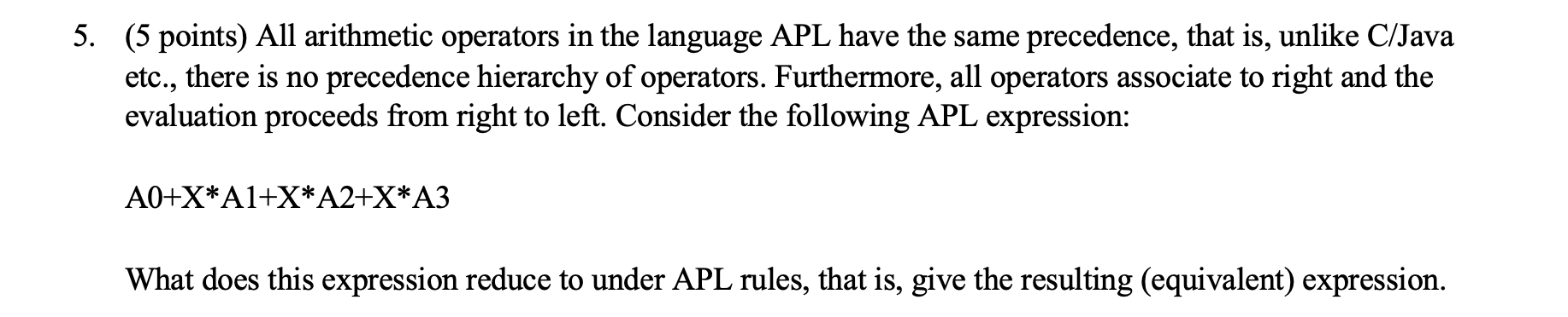 Solved (5 points) All arithmetic operators in the language | Chegg.com