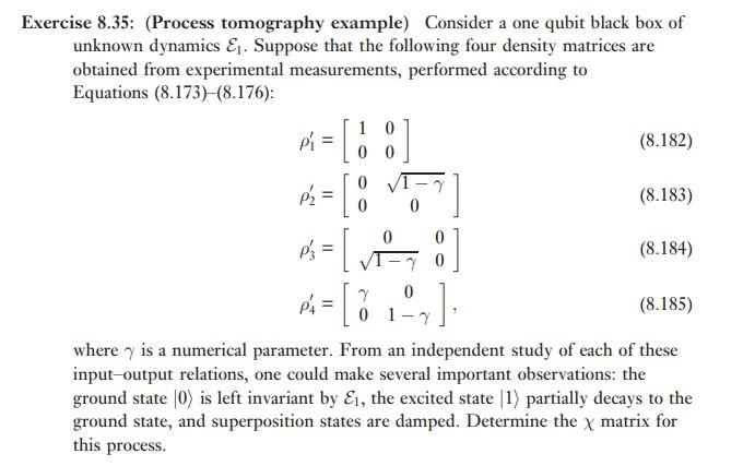 Exercise 8.35: (Process tomography example) Consider | Chegg.com