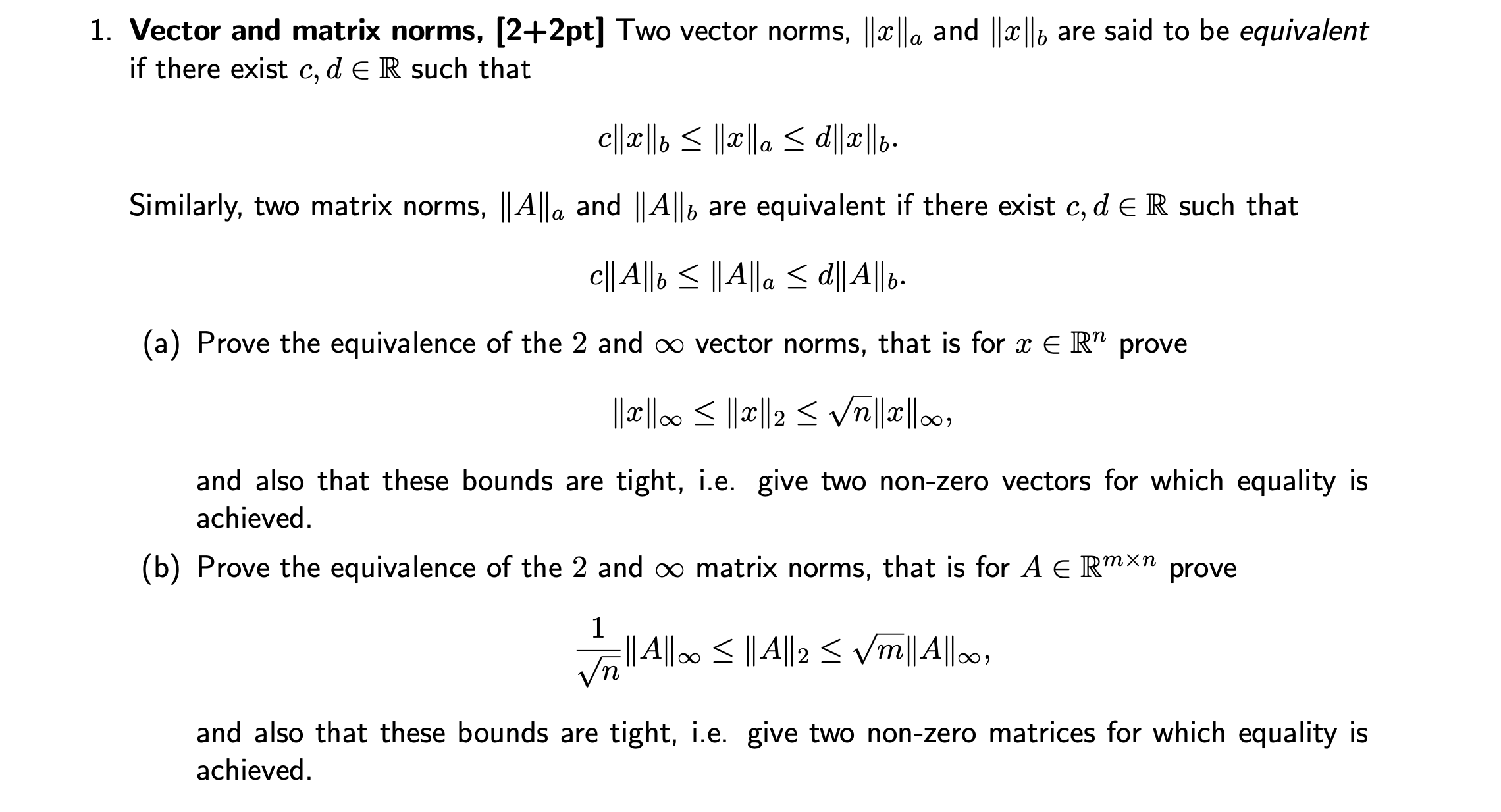 Solved Vector and matrix norms, [2+2pt] Two vector norms, | Chegg.com