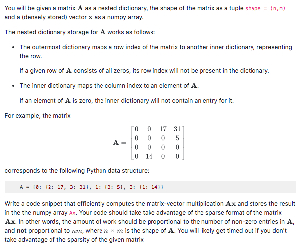 You will be given a matrix A as a nested dictionary, | Chegg.com