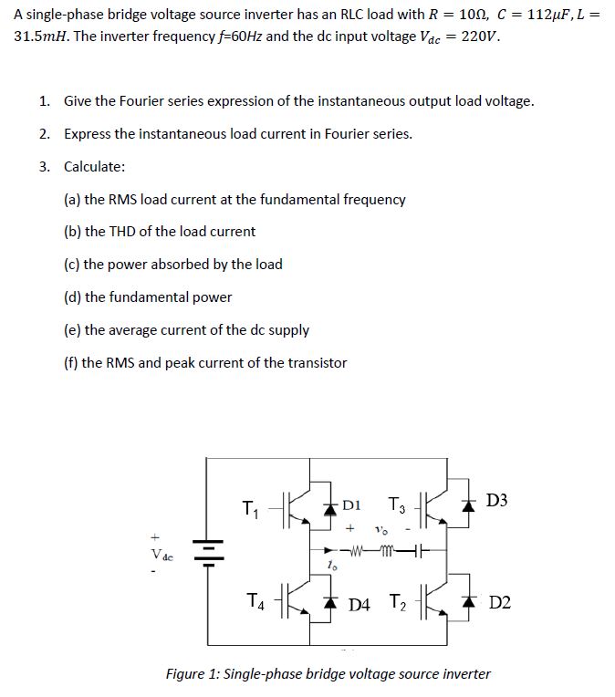 Solved A single-phase bridge voltage source inverter has | Chegg.com