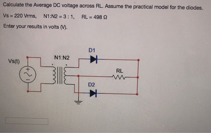 Solved Calculate the Average DC voltage across RL. Assume | Chegg.com