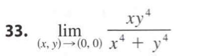 Solved lim(x,y)→(0,0)x4+y4xy4 | Chegg.com