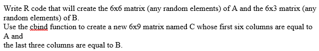 Solved Write R code that will create the 6x6 matrix (any | Chegg.com