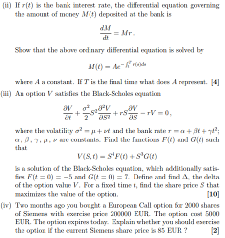 Solved (ii) If r(t) is the bank interest rate, the | Chegg.com