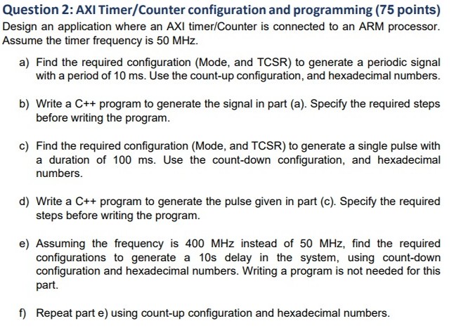 Solved Question 2: AXI Timer/Counter configuration and | Chegg.com