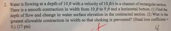 Solved 2. Water is flowing at a depth of 10ft with a | Chegg.com