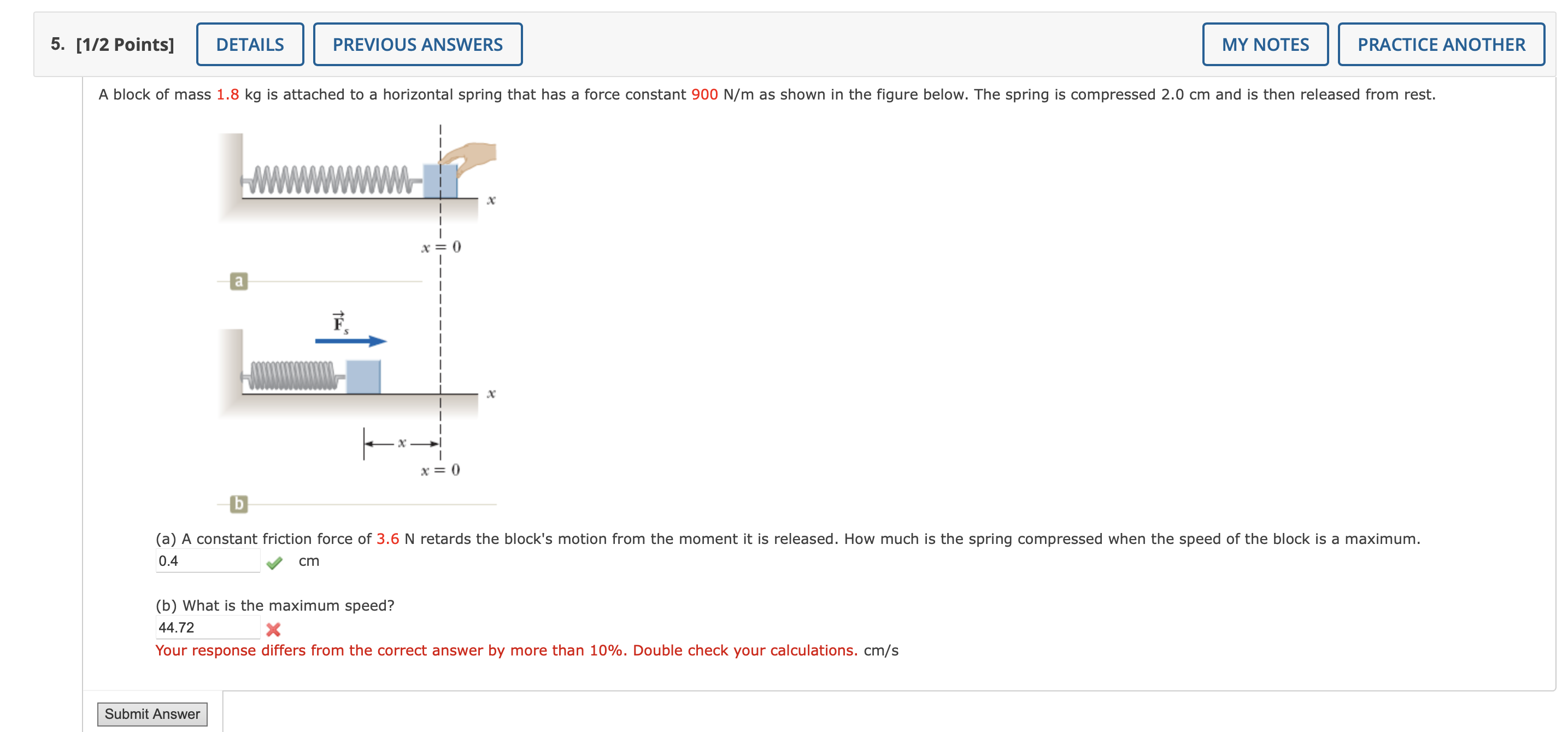 Solved cm (b) What is the maximum speed? 44 Your response | Chegg.com