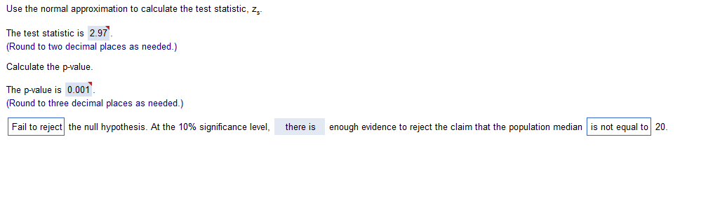 Solved Use the normal approximation to calculate the test | Chegg.com