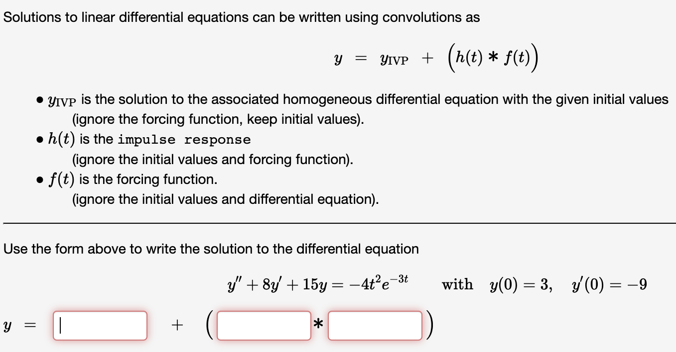 Solved Solutions To Linear Differential Equations Can Be
