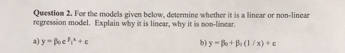 Solved Question 2. For the models given below, determine | Chegg.com