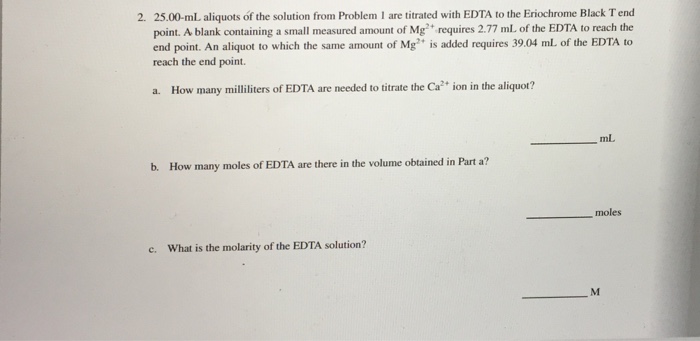 Solved 25.00-mL aliquots of the solution from Problem 1 are | Chegg.com