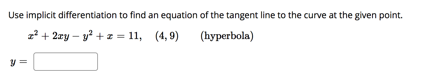 Solved Use implicit differentiation to find an equation of | Chegg.com