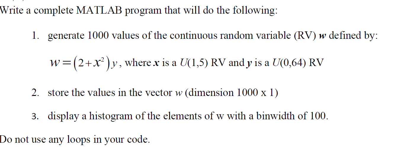 Solved Write a complete MATLAB program that will do the | Chegg.com