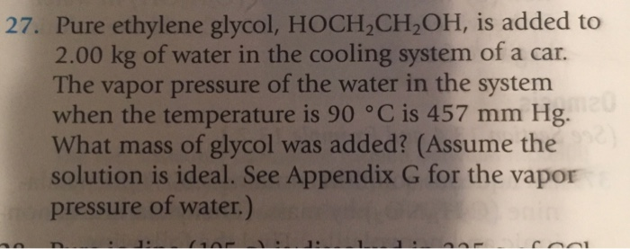 Solved 27. Pure ethylene glycol, HOCH2CH2OH, is added to | Chegg.com