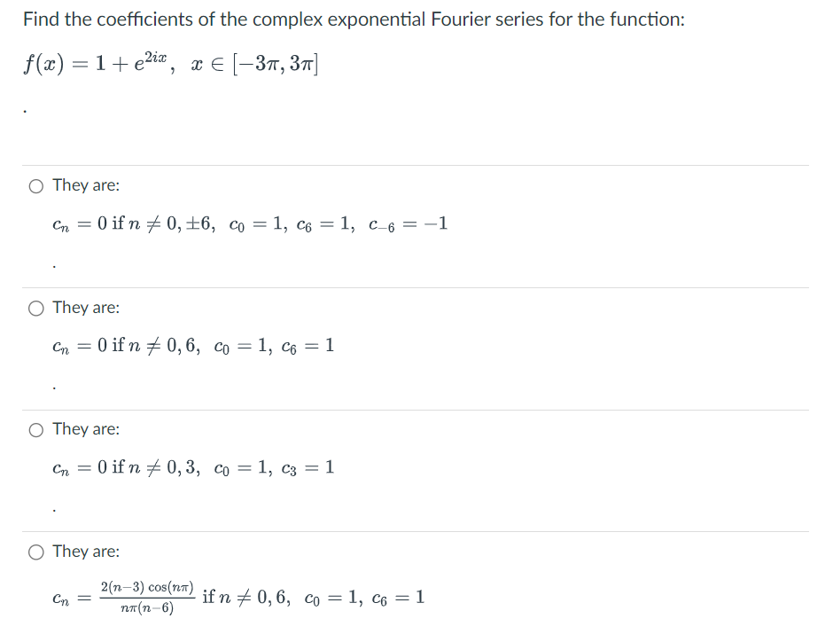 Solved Find the coefficients of the complex exponential | Chegg.com