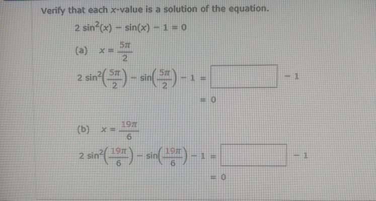 Solved Verify that each x-value is a solution of the | Chegg.com