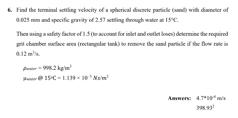 Solved Find the terminal settling velocity of ﻿a spherical | Chegg.com