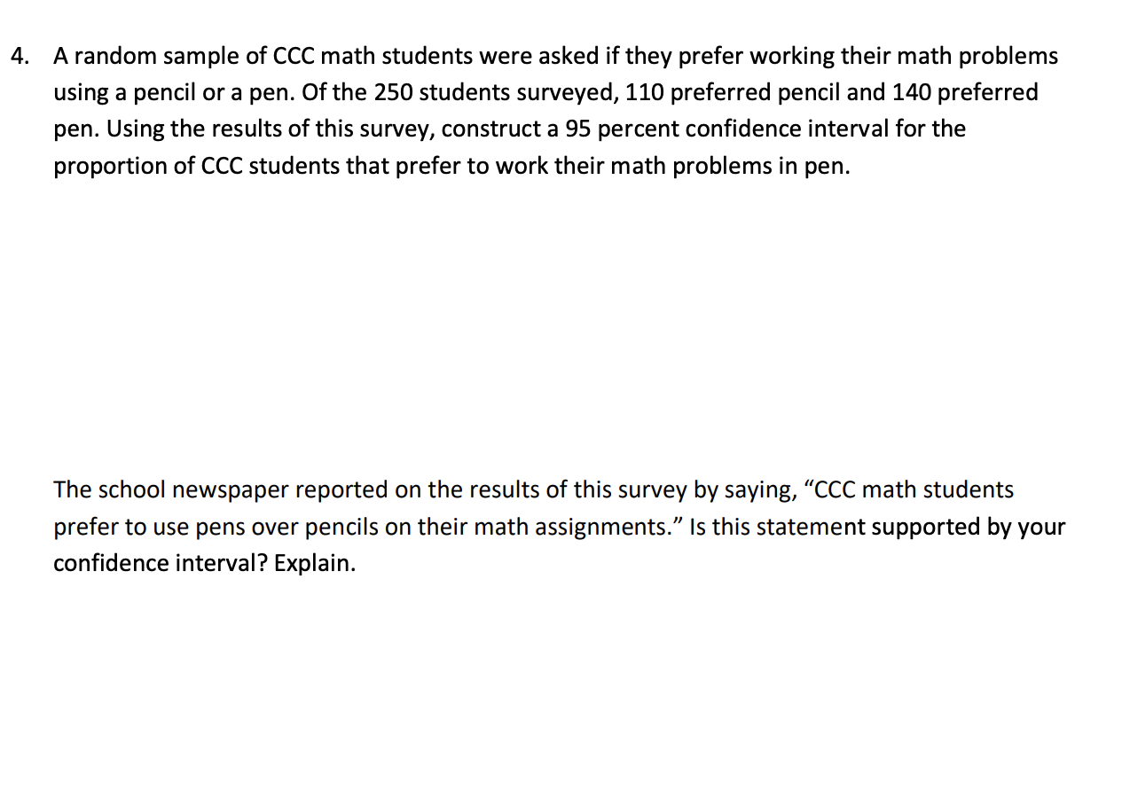 Solved 4. A random sample of CCC math students were asked if | Chegg.com