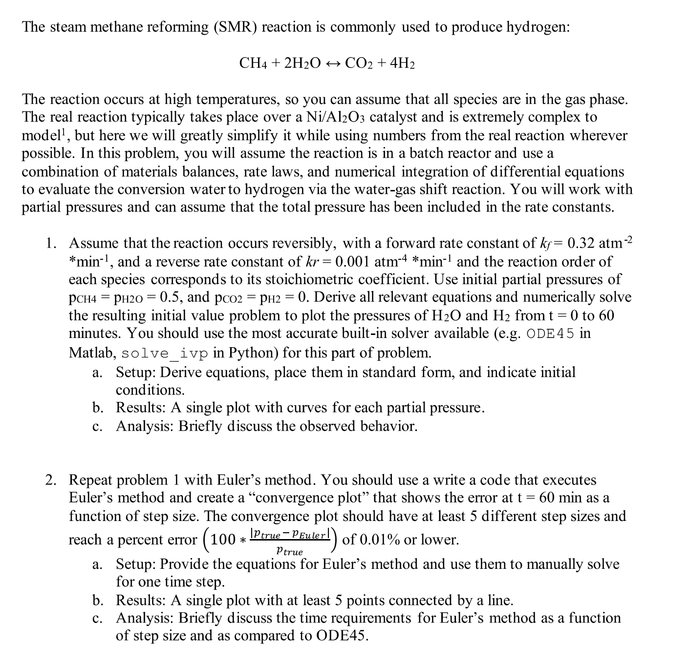 Solved The steam methane reforming (SMR) ﻿reaction is | Chegg.com