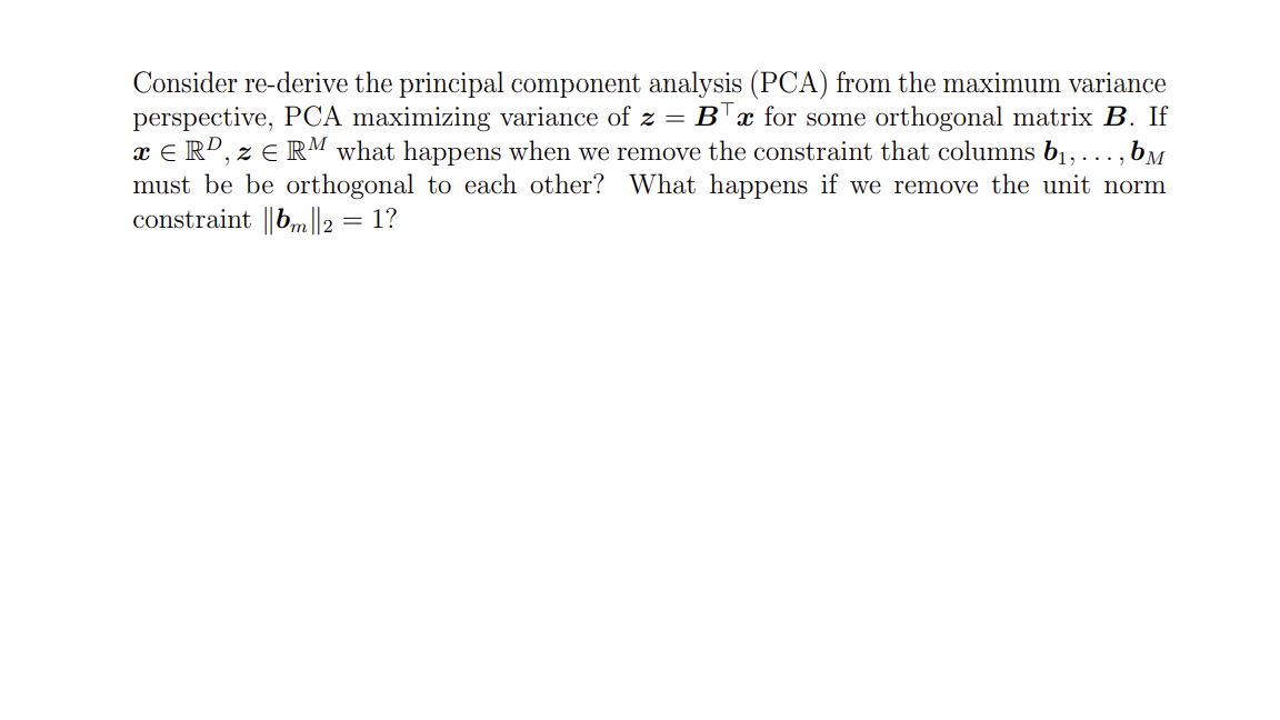 Consider re-derive the principal component analysis | Chegg.com