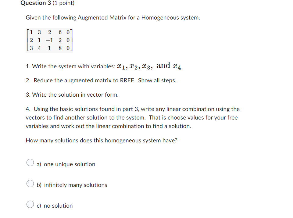 Solved Given the following Augmented Matrix for a | Chegg.com