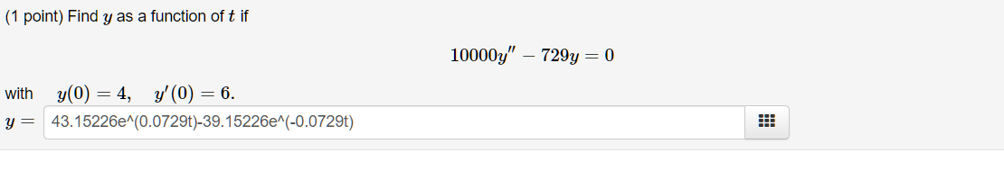 Solved (1 point) Find y as a function of t if 10000y" – 729y | Chegg.com