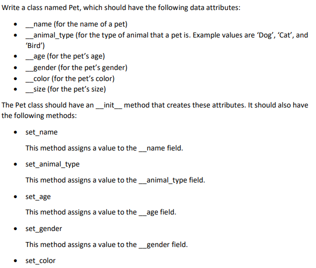 Write a class named Pet, which should have the | Chegg.com