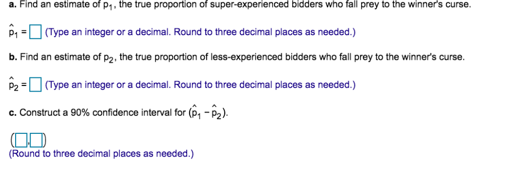 Solved In auction bidding, the "winner's curse" is the | Chegg.com