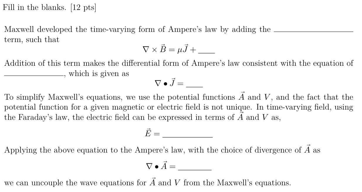 Solved Maxwell developed the time-varying form of Ampere's | Chegg.com