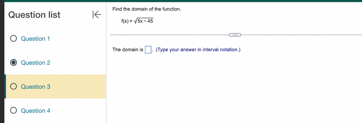 Solved Find the domain of the function. Question list | Chegg.com