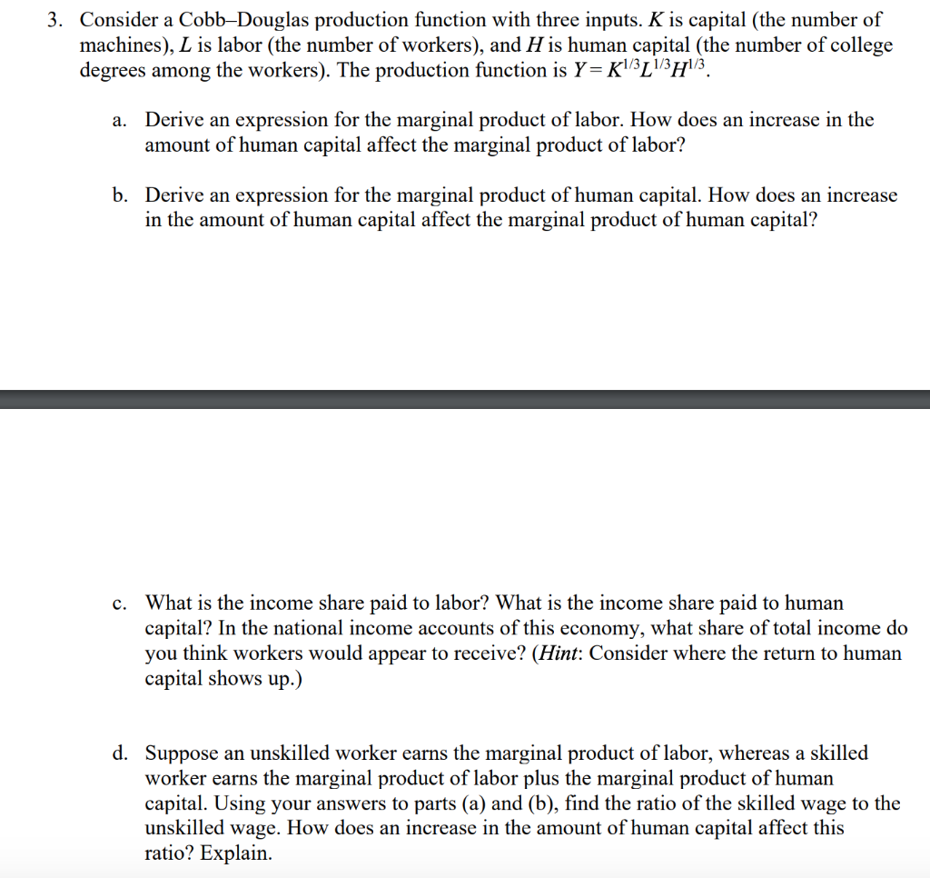 Solved Consider a Cobb–Douglas production function with | Chegg.com