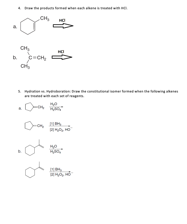 Solved 4. Draw the products formed when each alkene is | Chegg.com