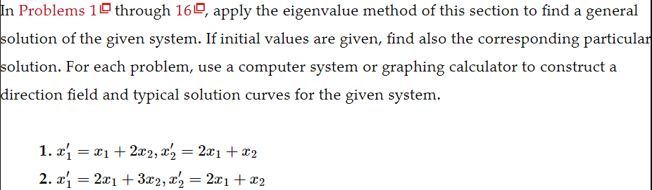 Solved In Problems 1 吅 through 16 吅, apply the eigenvalue | Chegg.com