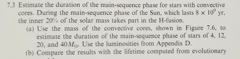 7.3 Estimate the duration of the main-sequence phase | Chegg.com