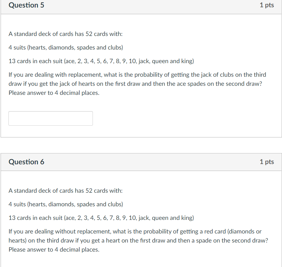 Solved Question 5 1 pts A standard deck of cards has 52 | Chegg.com