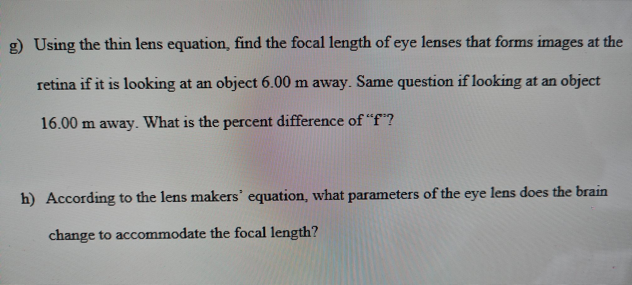 g) Using the thin lens equation, find the focal | Chegg.com