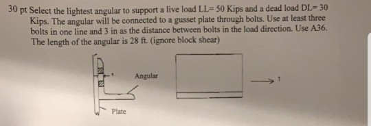Solved 30 pt Select the lightest angular to support a live | Chegg.com