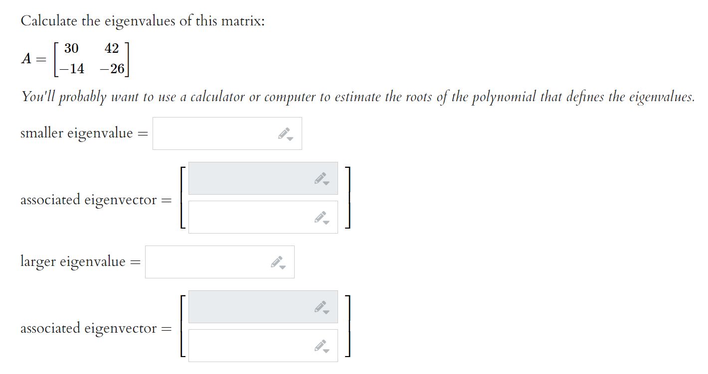 Solved Calculate the eigenvalues of this matrix: | Chegg.com